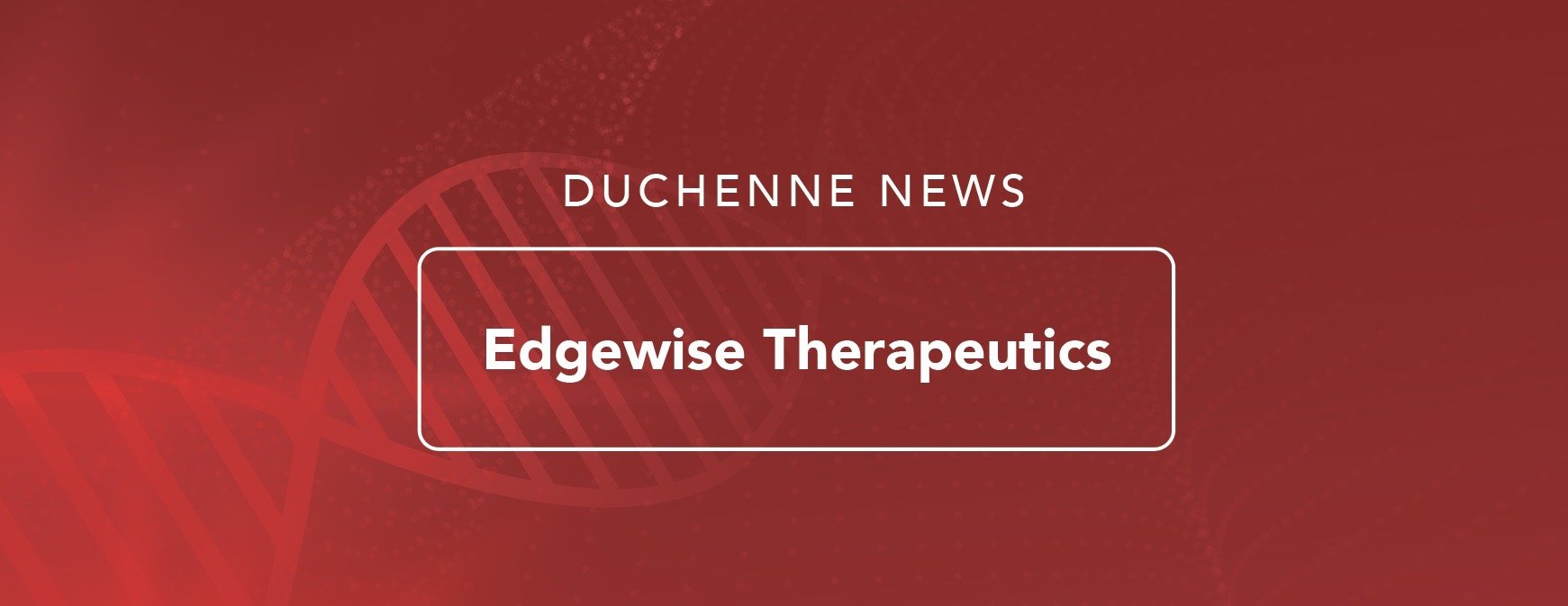 Edgewise Announces FDA Authorization for Phase 2 Clinical Trial of EDG ...