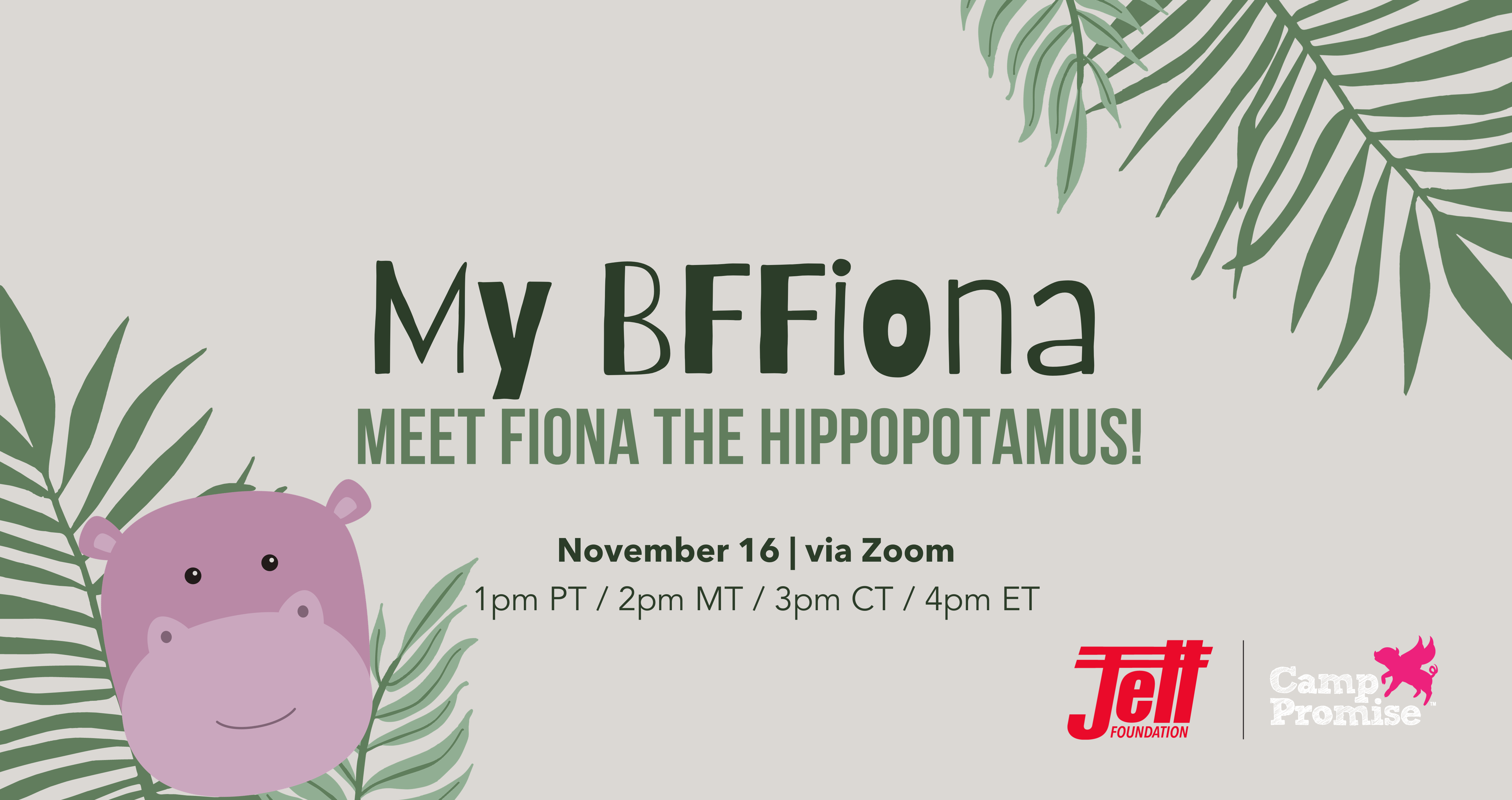 My BFFiona: Meet Fiona the Hippopotamus - Jett Foundation