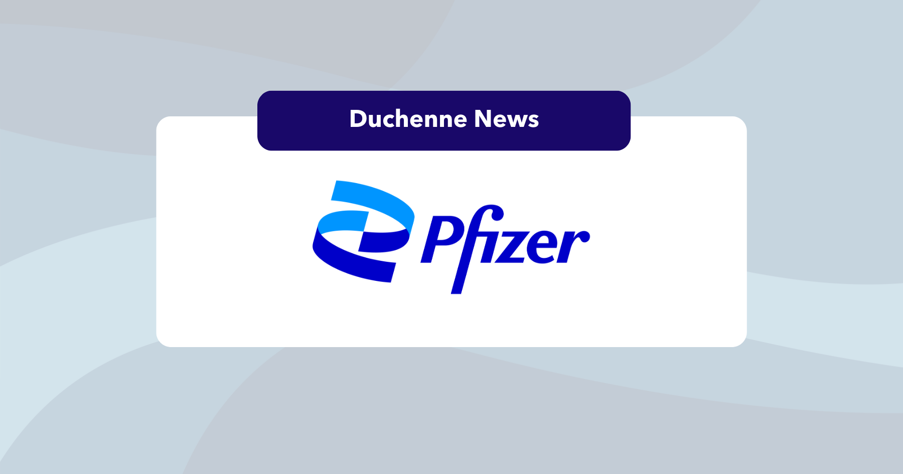 Pfizer Launches Caregiver Educational Platform Reimagine Duchenne ...