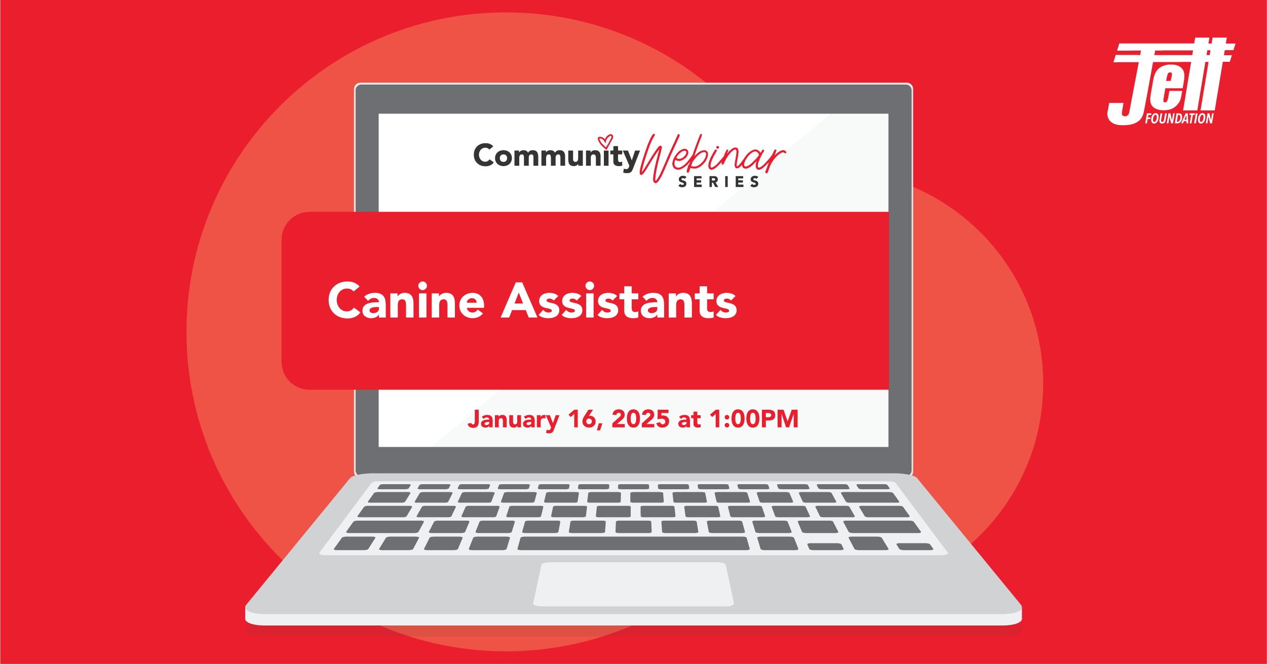 Community Webinar: Canine Assistants - Jett Foundation