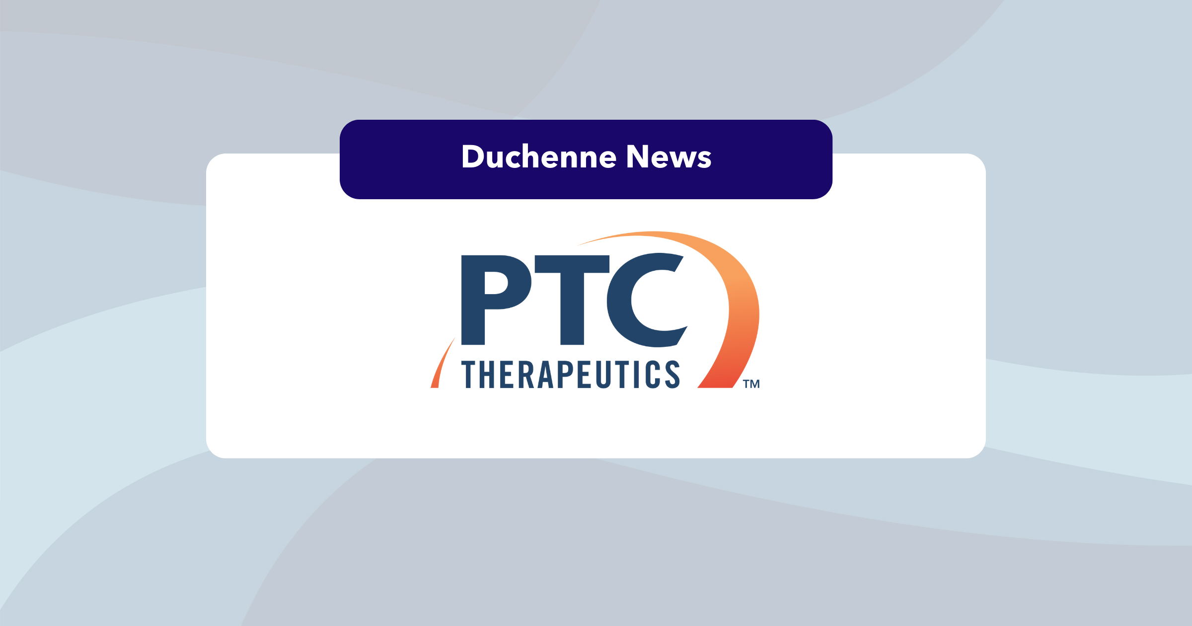 PTC Therapeutics Provides Regulatory Update on Translarna™ - Jett ...